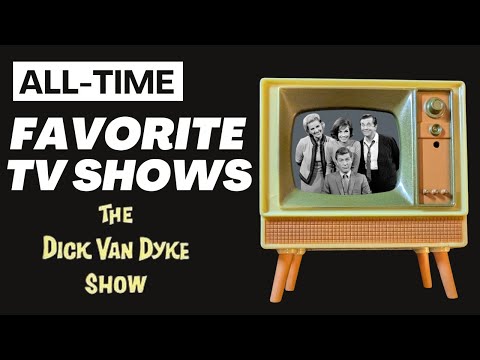 All-Time Favorite TV Shows: The Dick Van Dyke Show