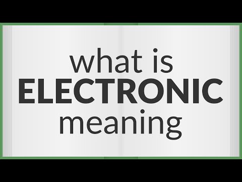 Electronic | meaning of Electronic
