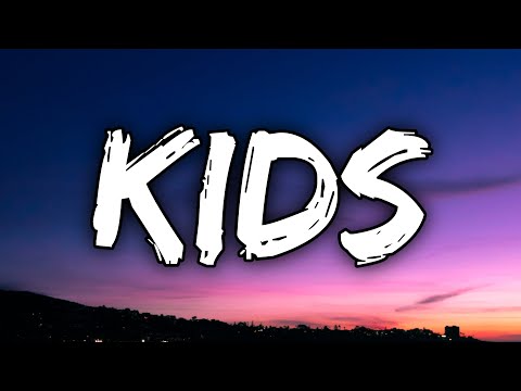 Sasha Alex Sloan - Kids (Lyrics)