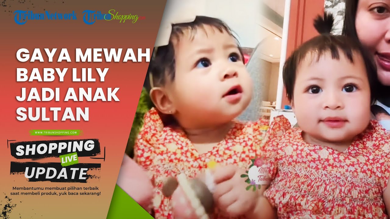 Gaya Baby Lily Jadi Anak Angkat Raffi Ahmad dan Nagita Slavina, Pakai Baju Mewah Harga Fantastis ...