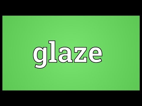 Glaze Meaning