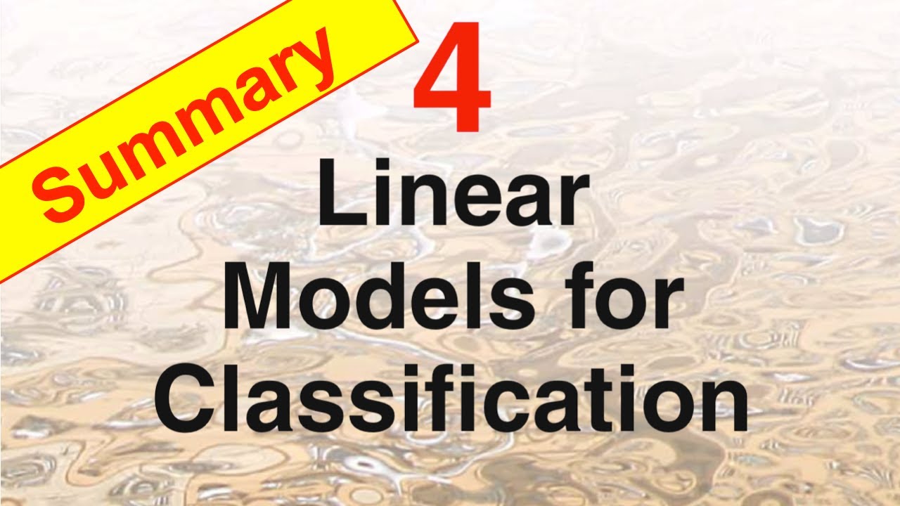 Chapter 4 Summary - Pattern Recognition and Machine Learning