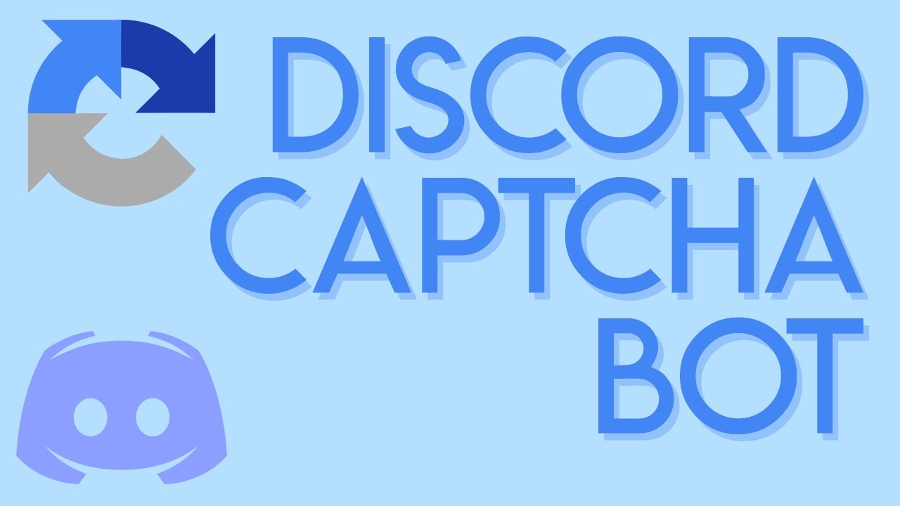 Creating a Basic Discord Captcha Bot