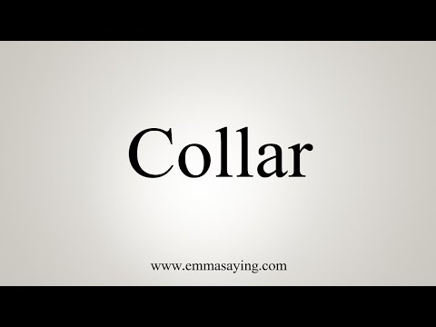 How To Say Collar