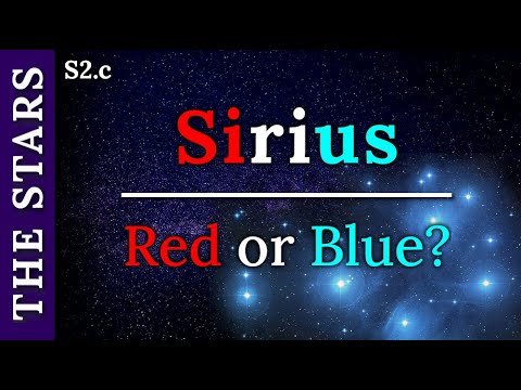 S2c: Sirius is blue, was it red? How is this explained?