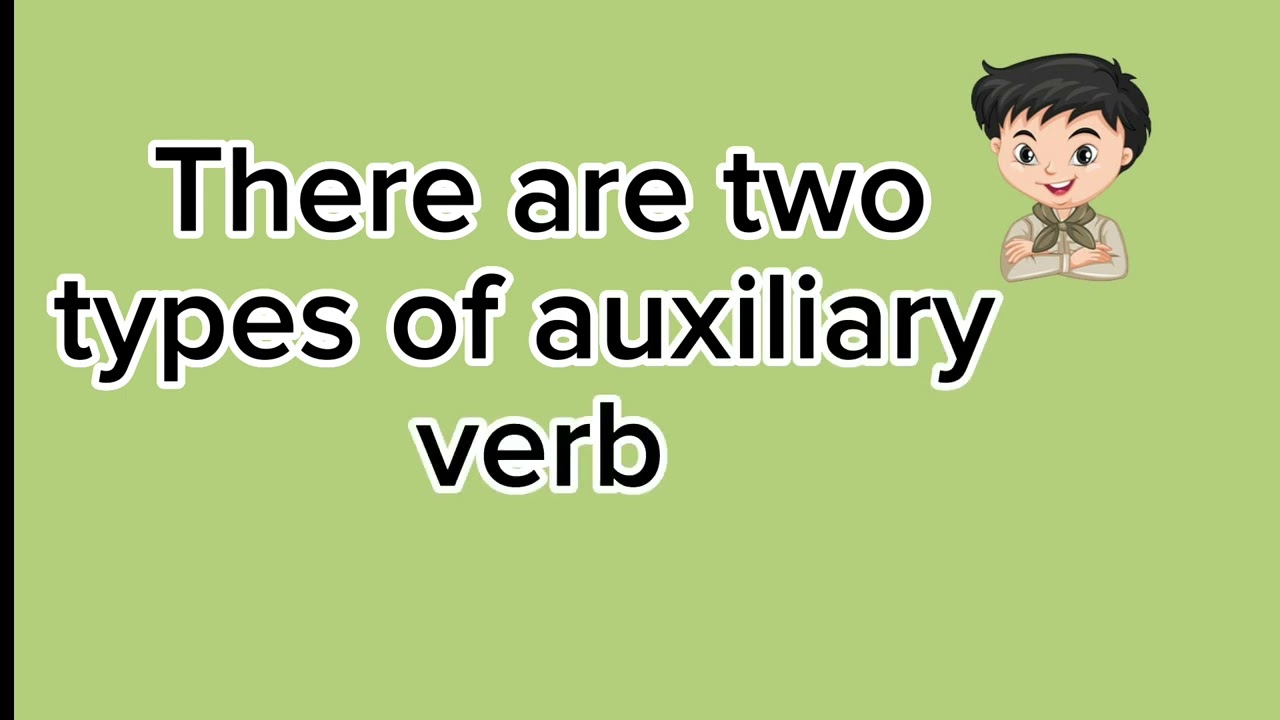 Auxiliary verb and types of auxiliary verb with examples