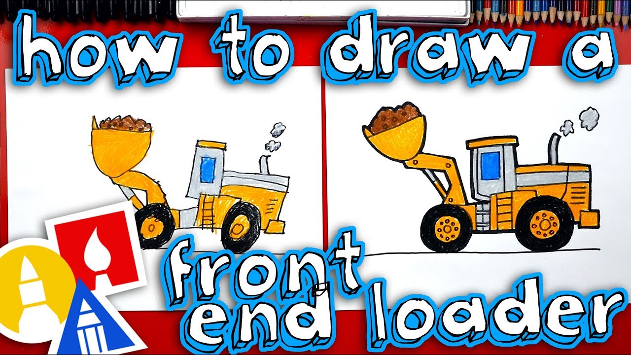 How To Draw A Front End Loader Construction Truck