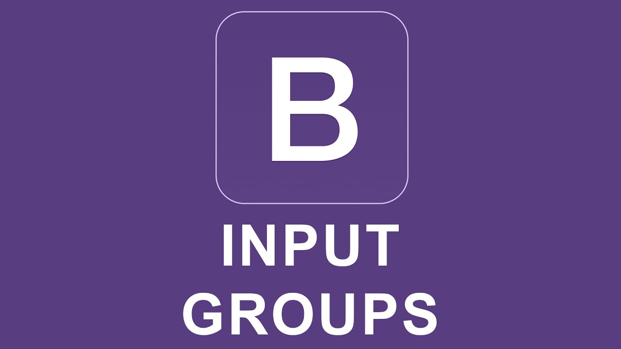 Bootstrap 4 Tutorial 17 - Input Groups