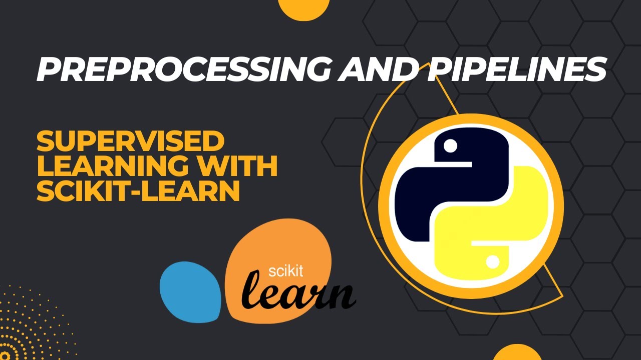 Preprocessing and Pipelines | Supervised Machine Learning with scikit-learn