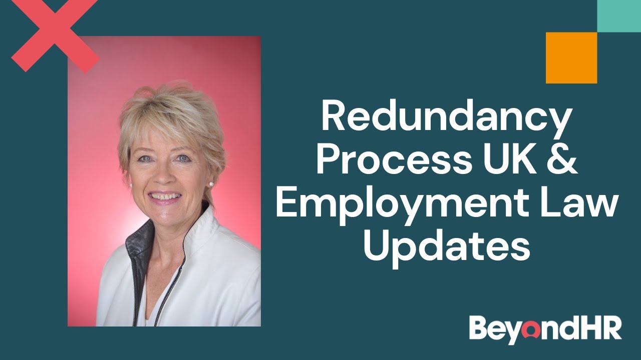 Redundancy Process UK & Employment Law Updates | Senior HR Consultant-Helen O'Brien | BeyondHR
