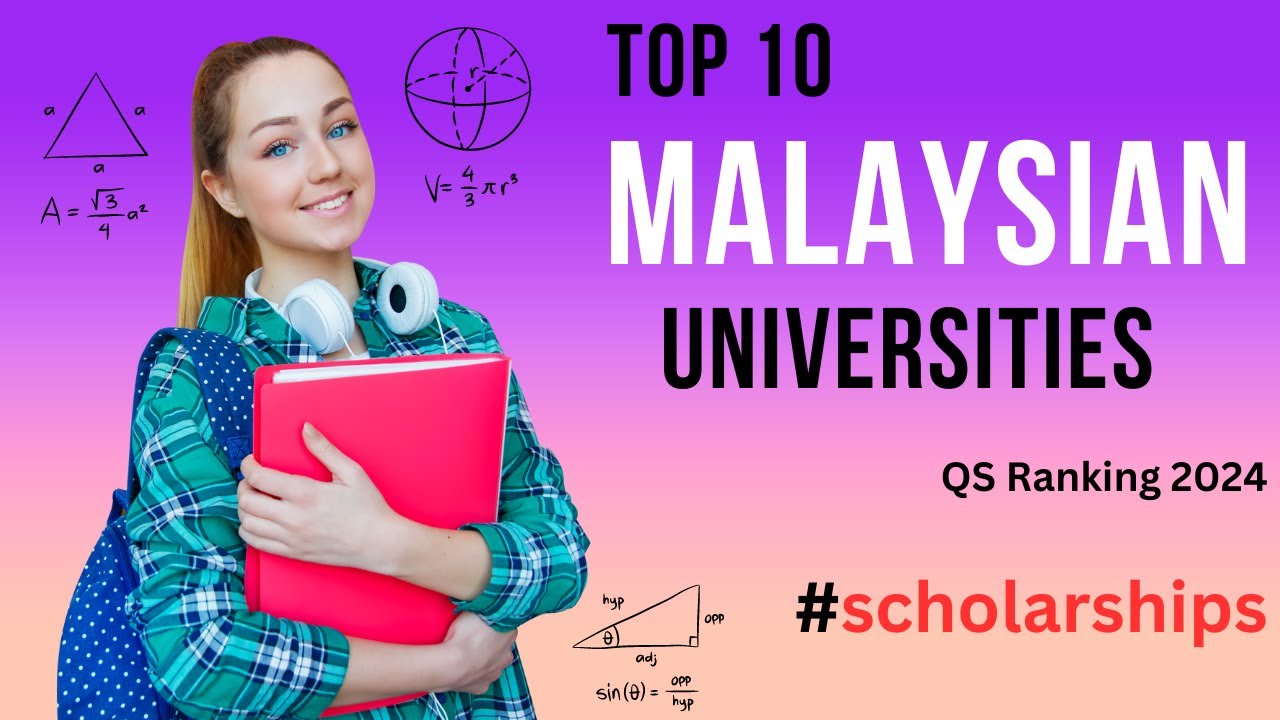 Top 10 Best Universities In Malaysia 2024 QS Ranking 2024