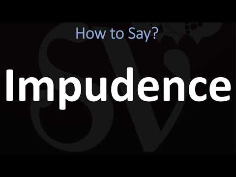 How to Pronounce Impudence? (CORRECTLY)