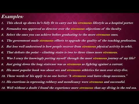 Strenuous Meaning with Examples