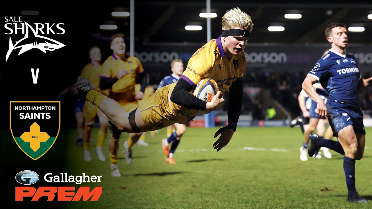 PREM Rugby | Highlights: Sale Sharks v Northampton Saints - Round 10