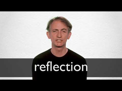REFLECTION definition and meaning | Collins English Dictionary