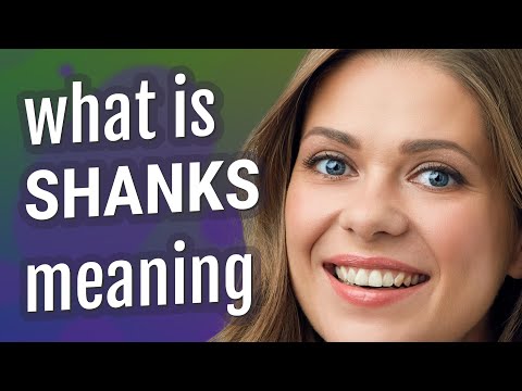 Shanks | meaning of Shanks