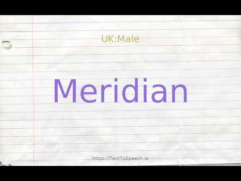 How to pronounce meridian