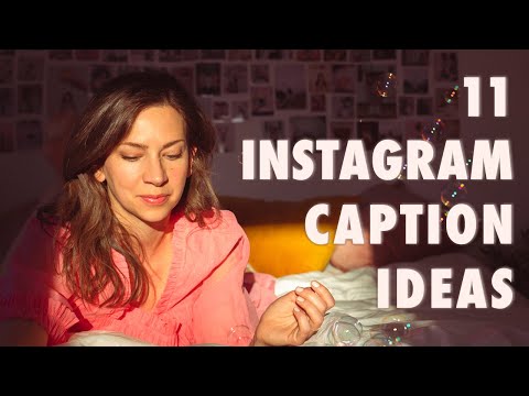 11 INSTAGRAM CAPTION IDEAS to never have writer's block again (Week 7)