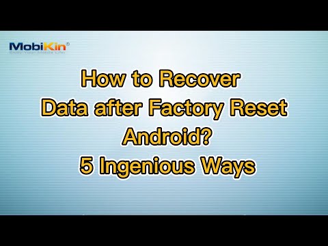 How to Recover Data after Factory Reset Android? 5 Ingenious Ways