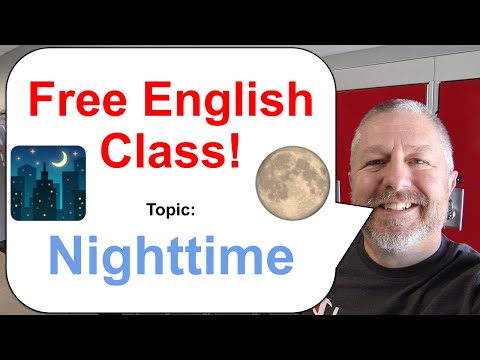 Free English Class! Topic: Nighttime! 🌕✨🌃