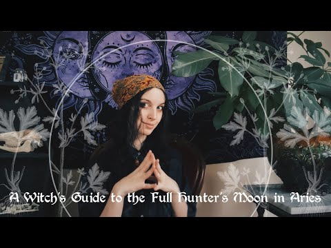 A Witch's Guide to the Full Hunter's Moon in Aries
