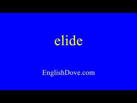 How to pronounce elide in American English