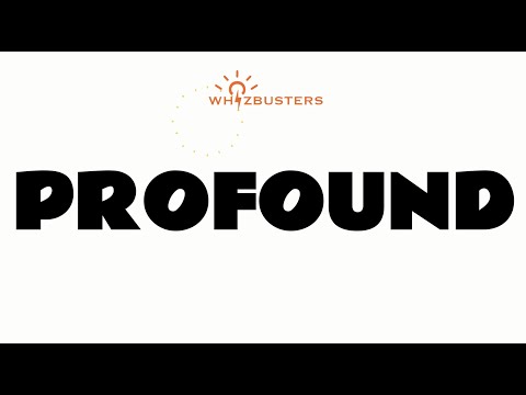PROFOUND (adjective) Meaning with Examples in Sentences | GRE GMAT LSAT SAT
