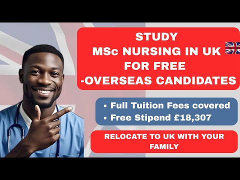 Get Your UK Nursing Masters Degree FULLY FUNDED in 2025!