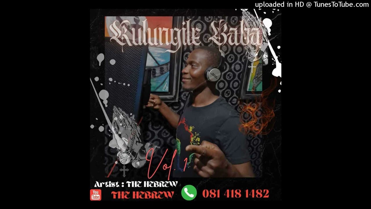 Kulungile Baba The Hebrew
