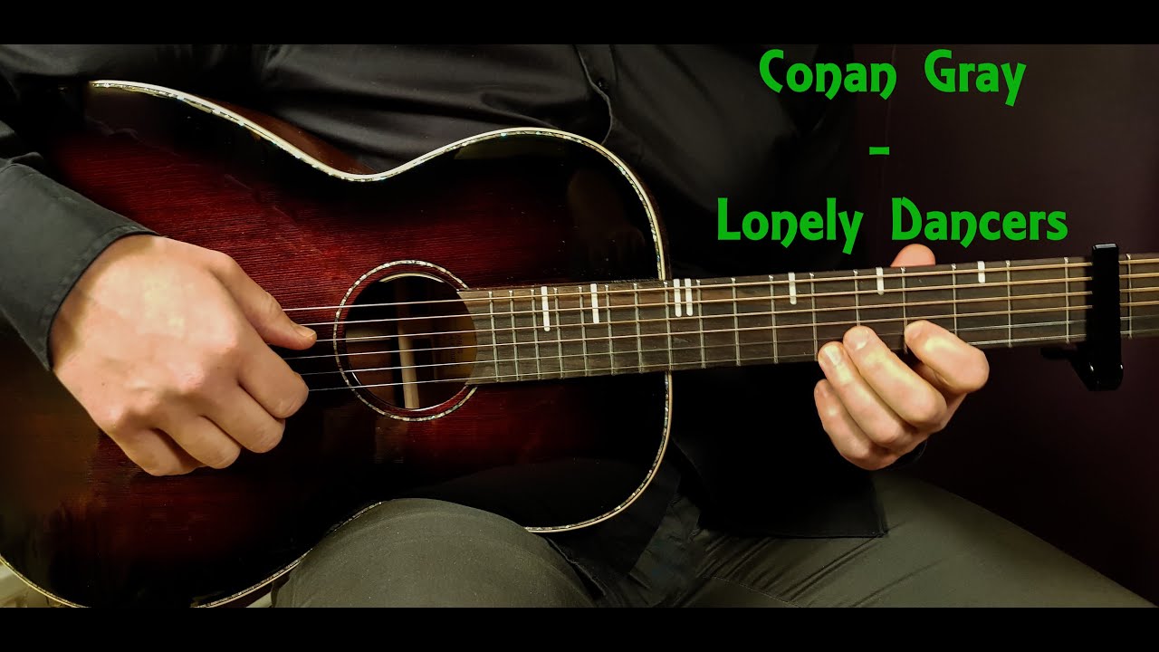 How to play CONAN GRAY - LONELY DANCERS Acoustic Guitar Lesson - Tutorial