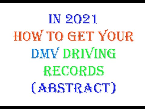 How To Get Your DMV Driving Records(abstract)
