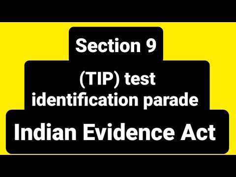 Section 9 of Indian evidence act with case laws | Test identification parade evidence act