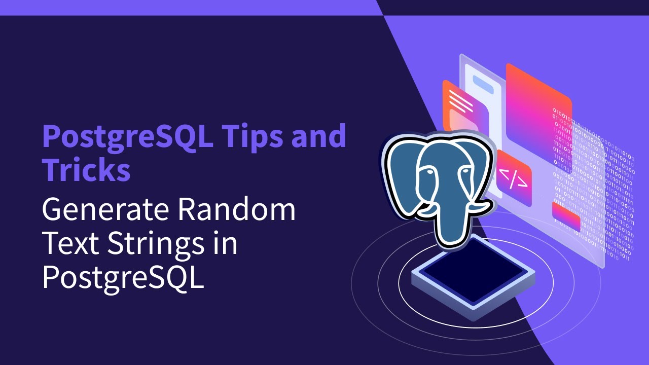 Generate Random Text Strings in PostgreSQL