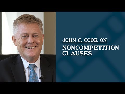 Noncompetition Clauses | John C. Cook