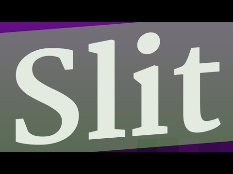 SLIT pronunciation • How to pronounce SLIT