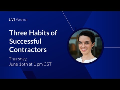 3 Habits of Highly Successful Contractors