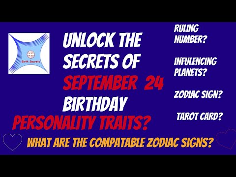 September 24 birthday personality & compatibility #zodiac #astrology #numerology #tarotcard #planets