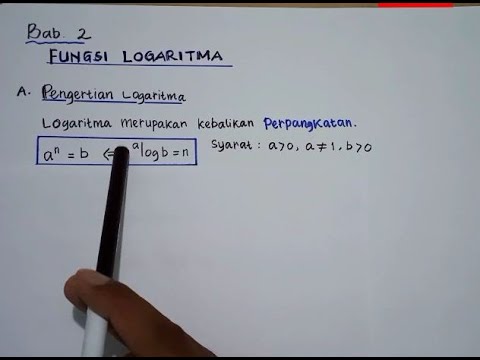 PENGERTIAN LOGARITMA DAN SIFAT-SIFAT LOGARITMA bag.1