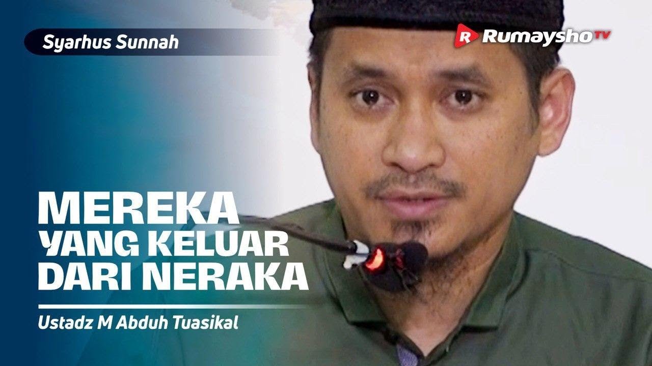Syarhus Sunnah (49): Mereka yang Keluar dari Neraka - Ustadz M Abduh Tuasikal
