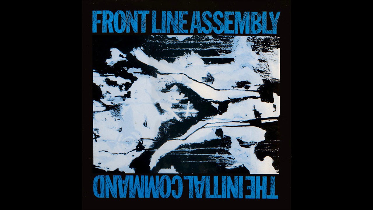Front Line Assembly - The Initial Command (Full Album)