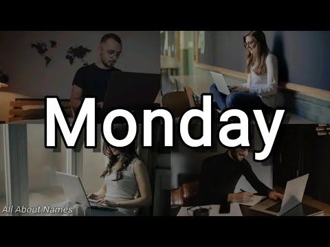 Monday: American Pronunciation, Meaning, and Usage in Sentences
