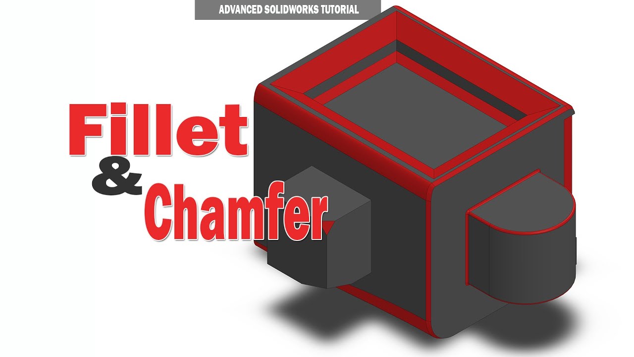 Solidworks Advanced Tutorial | Solidworks fillet and chamfer tool | 3d Modeling Tutorial