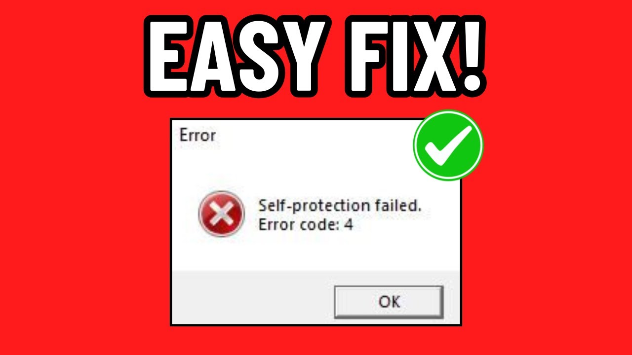HOW TO FIX SELF PROTECTION FAILED ERROR CODE 4 (SOLVED) 2026!