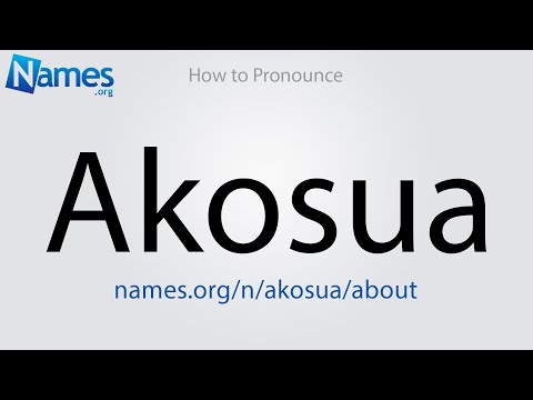 How to Pronounce Akosua