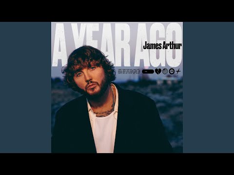 James Arthur - A Year Ago (Audio, Lyrics, Video) - MPmania - Africa ...
