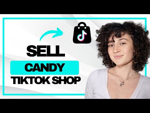 How to Sell Candy on TikTok Shop (Best Method)