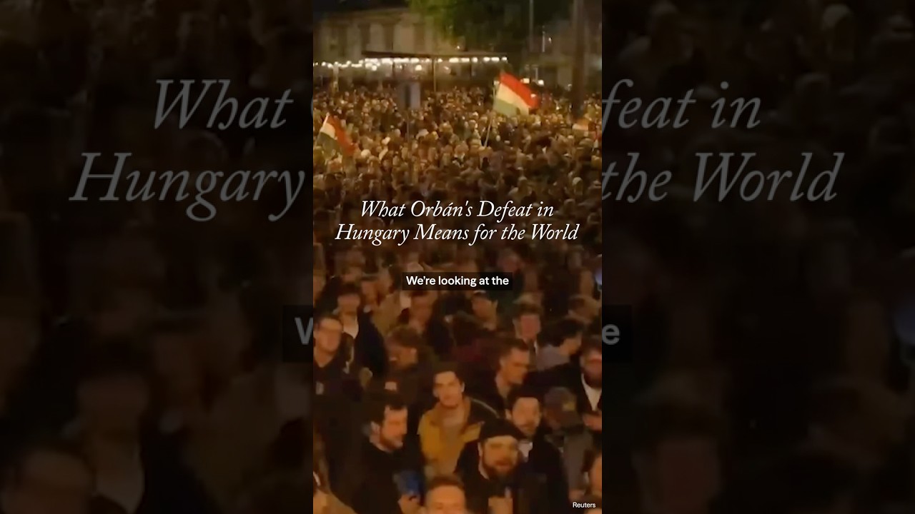 What Magyar’s defeat of Orban means for Hungary, Europe, and Ukraine