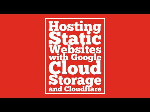 Hosting Static Sites on Google Cloud Storage (GCS) and Cloudflare