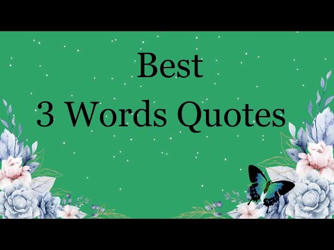 Best Three Words Quotes/ Motivational 3 Words Quotations in English
