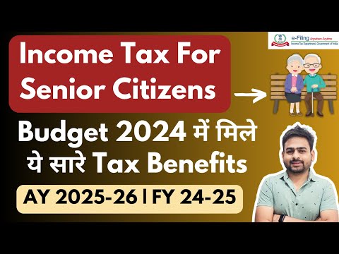 Income Tax For Senior Citizens AY 2025-26 FY 2024-25 | Senior Citizen Income Tax Calculation